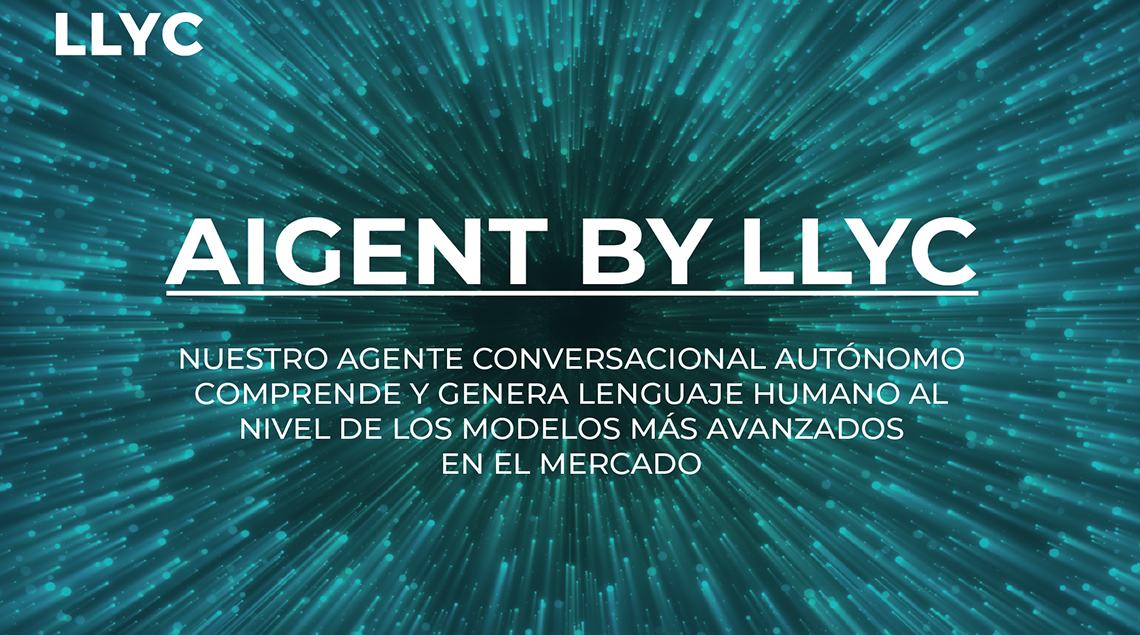 LLYC presenta AIgent, un agente autónomo conversacional
