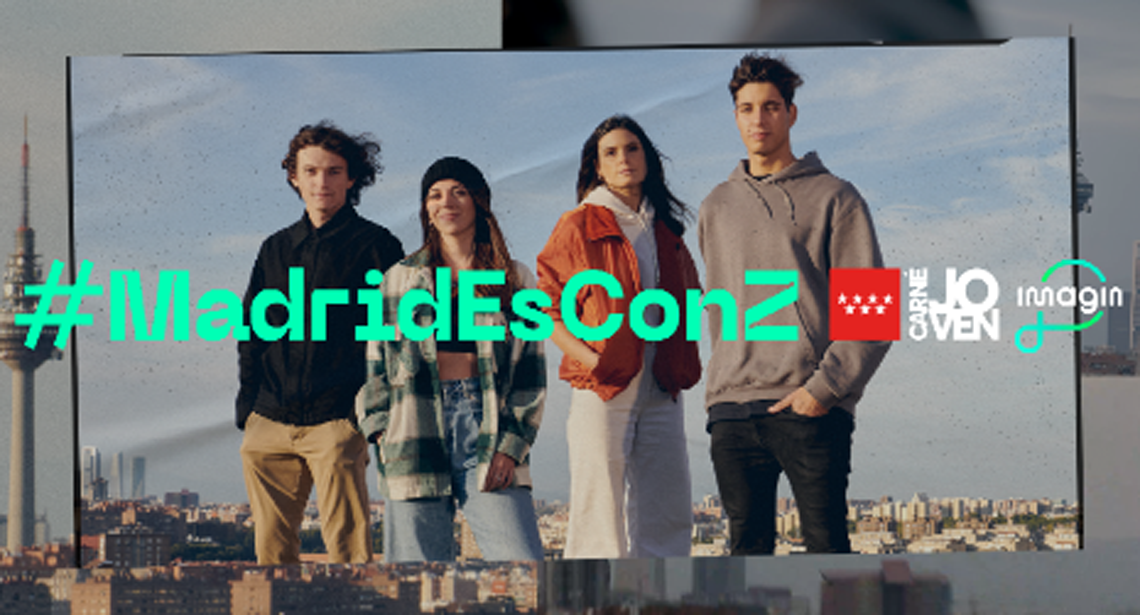 #MadridEsConZ, la campaña que pone en valor a la generación Z