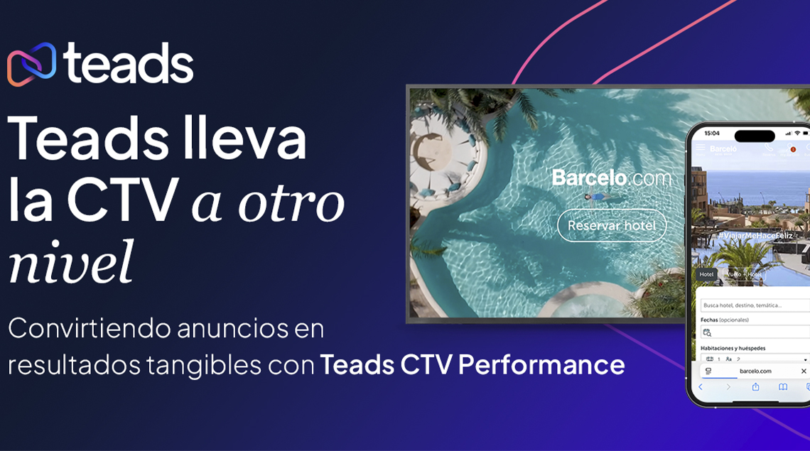 Teads lanza CTV Performance para medir resultados reales en CTV